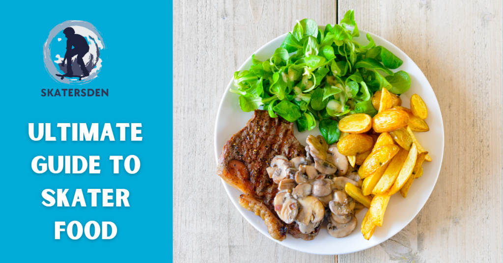 The Ultimate Guide to Skater Food For Peak Performance - SkatersDen